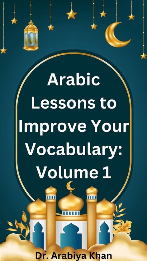 Easy Arabic Reading Lessons to Understand the Quran 1 - Arabic Lessons to Improve Your... | bol.com