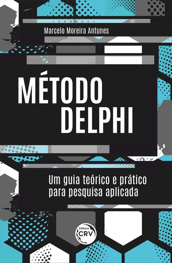 MÉTODO DELPHI (ebook), Marcelo Moreira Antunes | 9786525146935 | Boeken | bol
