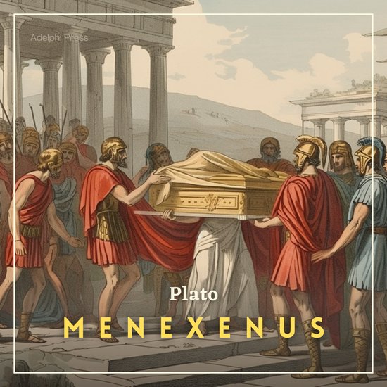 Menexenus, Plato | 9781787366244 | Boeken | bol.com