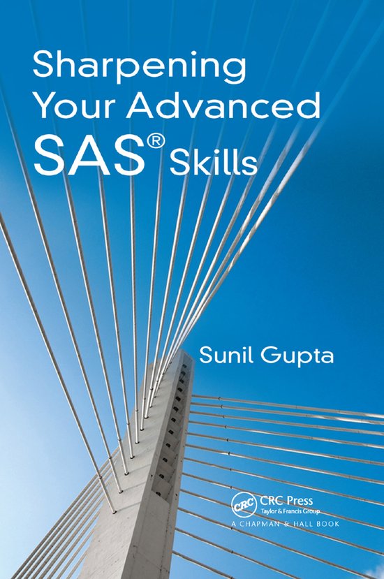 Sharpening Your Advanced SAS Skills | 9780367377366 | Sunil Gupta ...