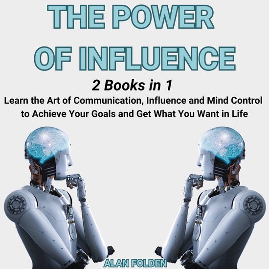 Power of Influence, The, Alan Folden | 9798368973562 | Boeken | bol