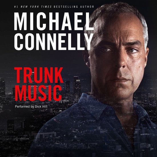 Trunk Music, Michael Connelly | 9781543612530 | Boeken | bol.com