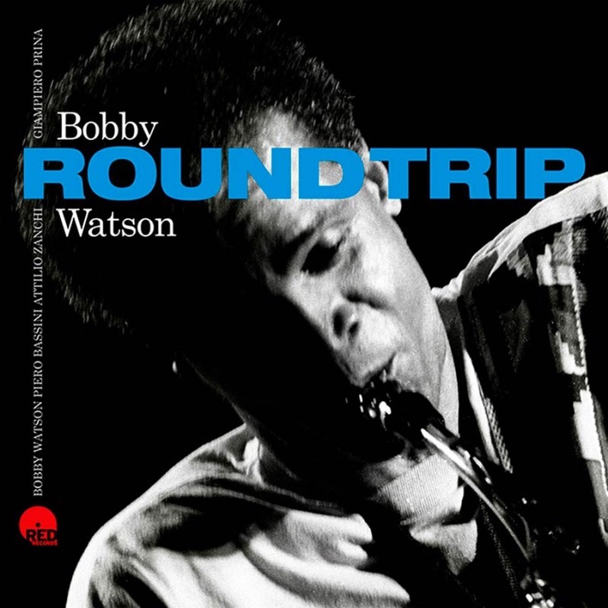 Bobby Watson - Round Trip (CD), Bobby Watson | Muziek | bol