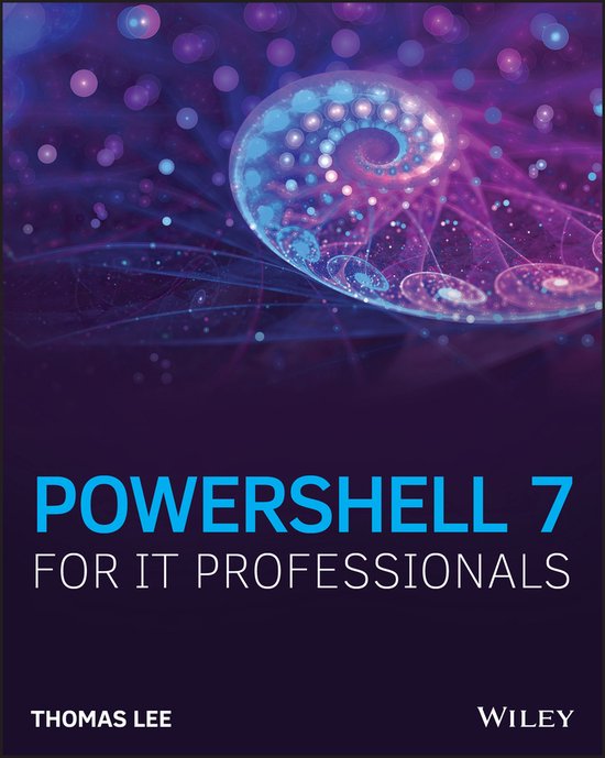 PowerShell 7 for IT Professionals, Thomas Lee | 9781119644729 | Boeken ...