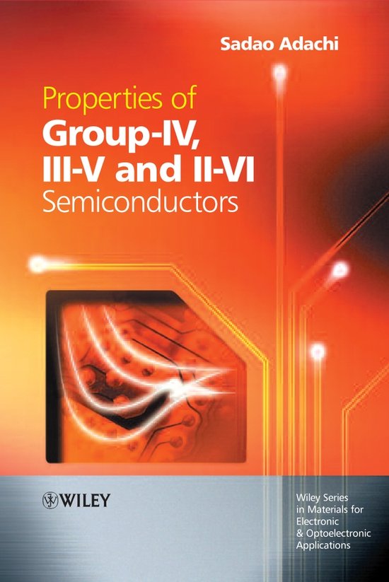 Properties Of Group-Iv, Iii-V And Ii-Vi Semiconductors, Sadao Adachi ...