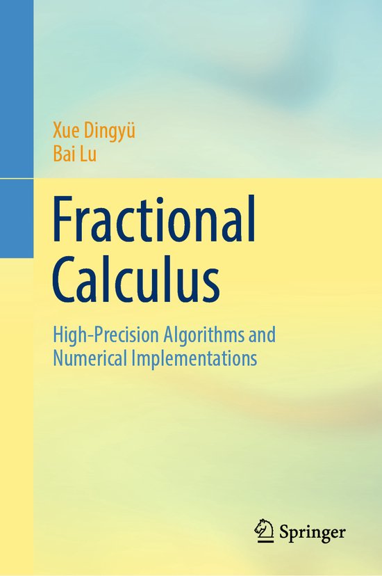 Fractional Calculus | 9789819920693 | Dingyü Xue | Boeken | bol.com