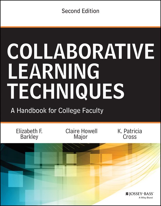Collaborative Learning Techniques, Elizabeth F. Barkley | 9781118761557 | Boeken | bol