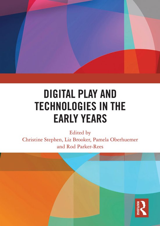 Digital Play and Technologies in the Early Years | 9780367001254 ...