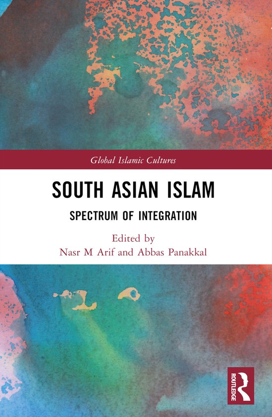 Global Islamic Cultures- South Asian Islam | 9781032574752 | Boeken ...