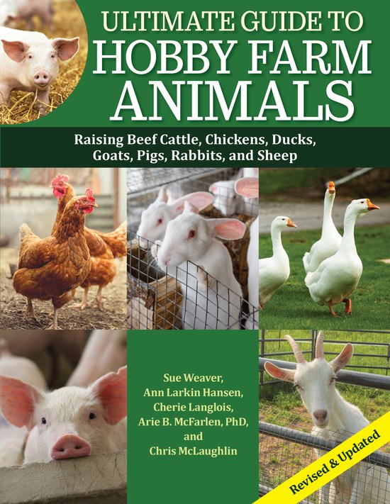 Ultimate Guide to Hobby Farm Animals, Sue Weaver | 9781620084243 ...
