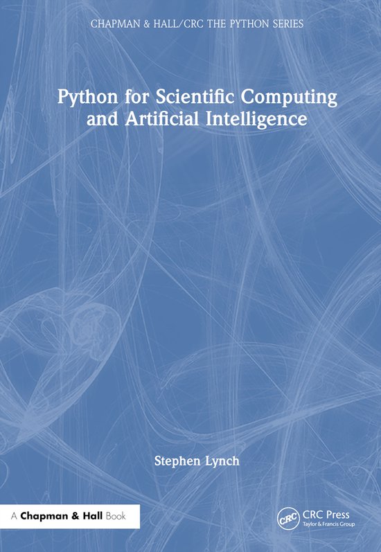 Chapman & Hall/CRC The Python Series- Python for Scientific Computing and Artificial... | bol