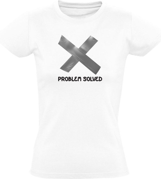 Problem solved Dames T-shirt - probleem - ducttape - stil - opgelost ...