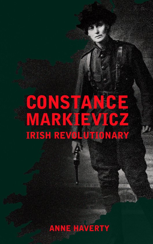 Constance Markievicz (ebook), Anne M. Haverty | 9781843516897 | Boeken ...