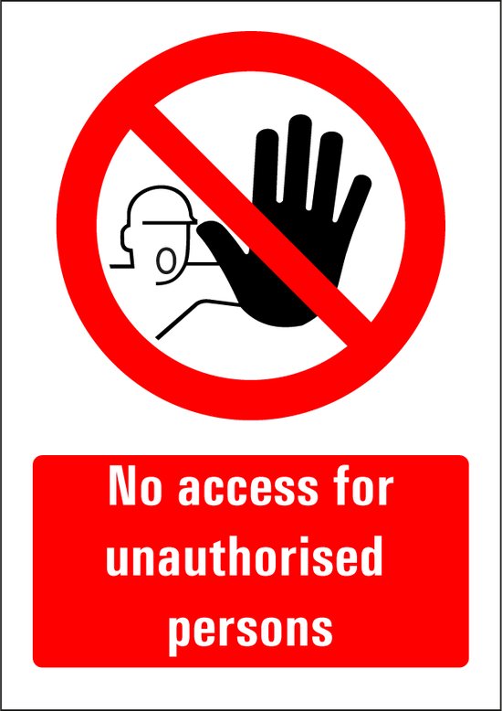 No access for unauthorised persons bord - kunststof 210 x 297 mm | bol
