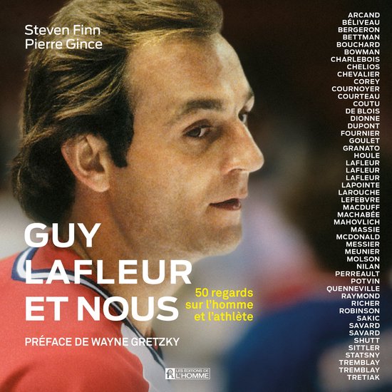 Guy Lafleur et nous : 50 regards sur l’athlète et l’homme, Steven Finn ...