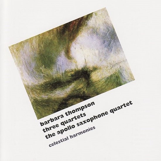 Barbara Thompson - Three Quartets | The Apollo Saxophone Quartet (CD ...