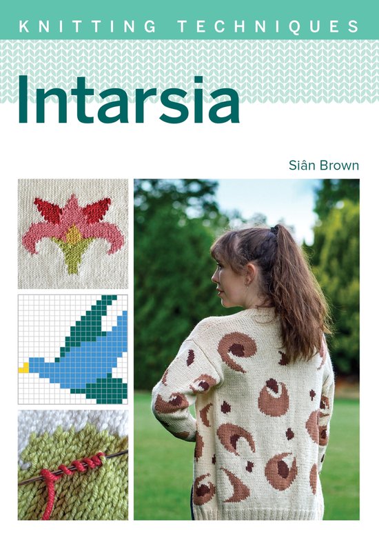 Knitting Techniques - Intarsia (ebook), Sian Brown | 9781785009488 ...