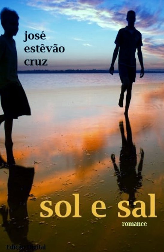 Sol e Sal (ebook), José EstêvÃO Cruz | 1230007265952 | Boeken | bol