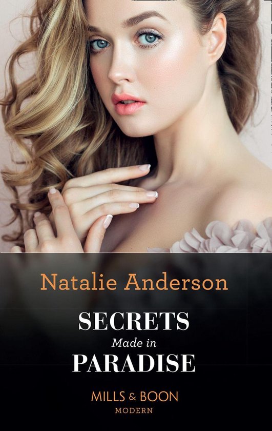 Secrets Made In Paradise (Mills & Boon Modern) (ebook), Natalie Anderson |... | bol.com