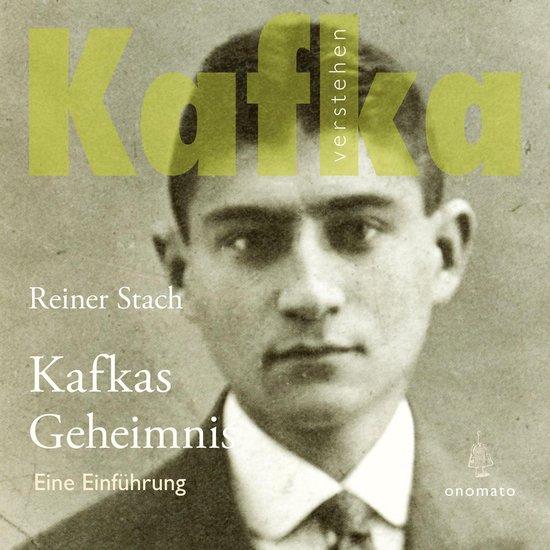 Kafkas Geheimnis., Reiner Stach | 4056198440551 | Boeken | bol
