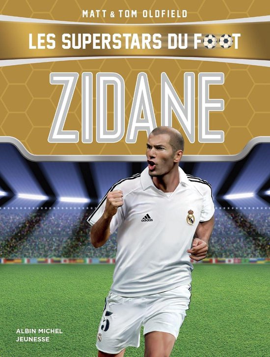 Zidane (ebook), Matt Oldfield | 9782226455437 | Boeken | bol.com