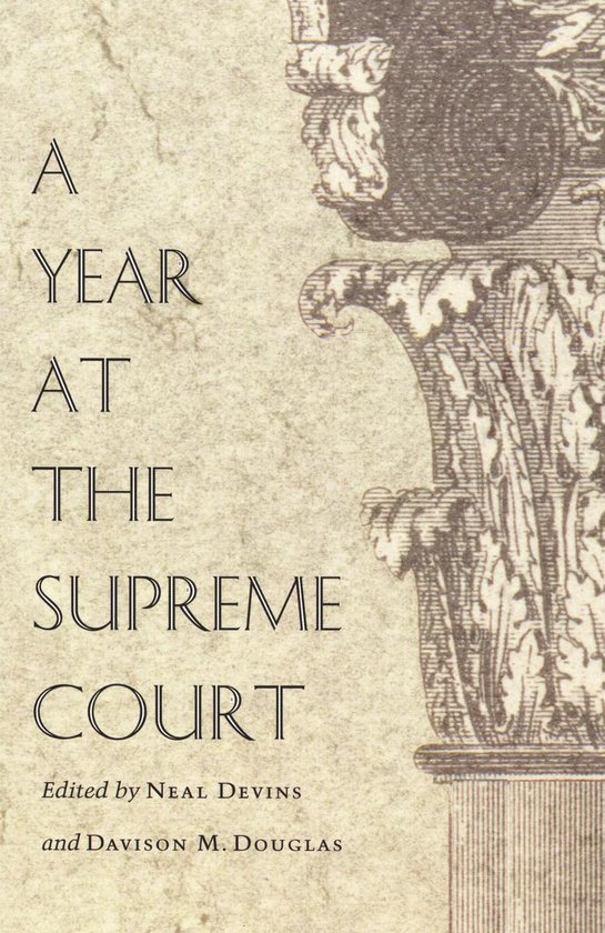 Constitutional Conflicts - A Year at the Supreme Court (ebook), Neal E ...