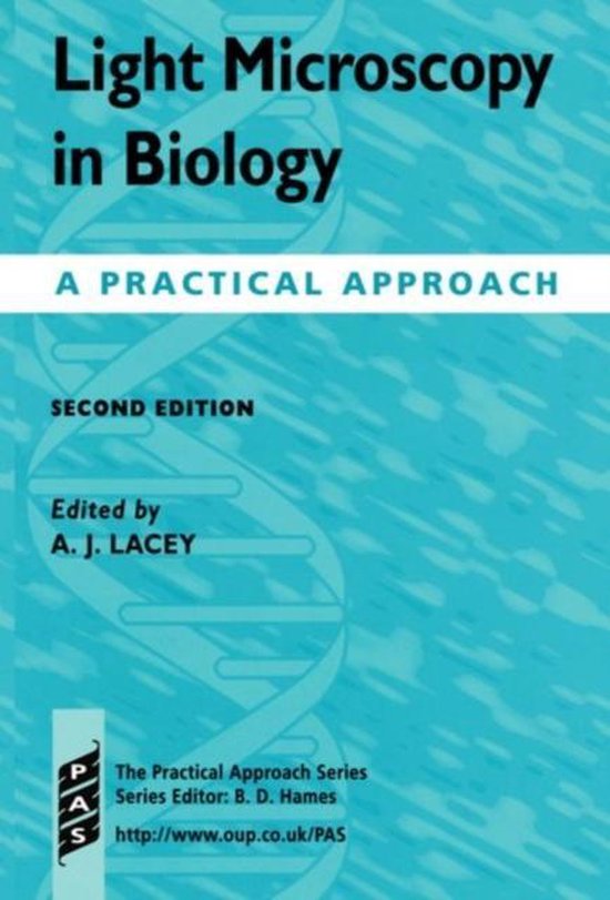 Light Microscopy in Biology, Lacey | 9780199636693 | Boeken | bol.com