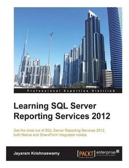 Learning SQL Server Reporting Services 2012 | 9781512108156 | Jayaram ...