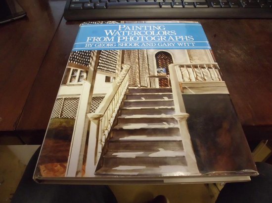 Painting Watercolors from Photographs, Georg Shook | 9780823038732 ...