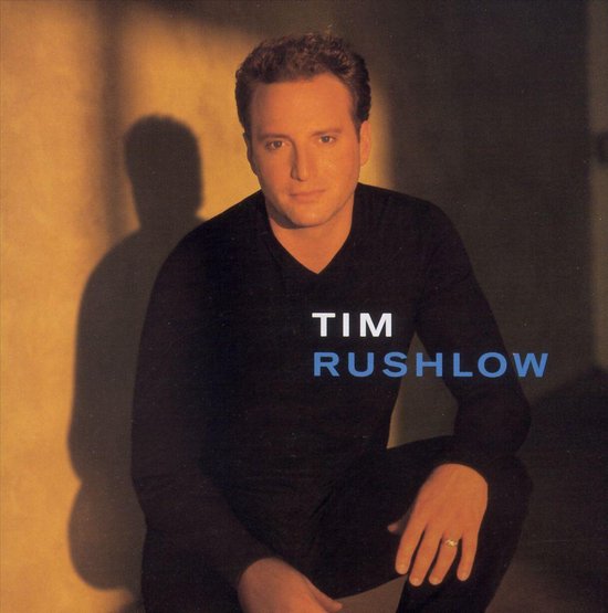 Tim Rushlow, Tim Rushlow | CD (album) | Muziek | bol