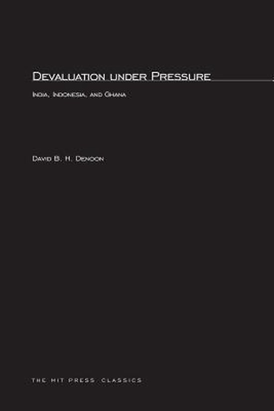 Devaluation under Pressure | 9780262541565 | David Denoon | Boeken ...