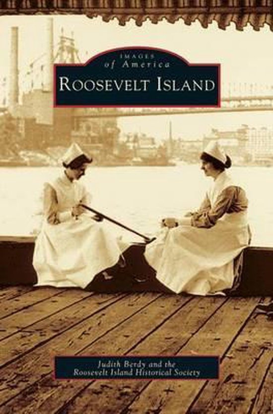 Roosevelt Island | 9781531608323 | Judith Berdy | Boeken | bol.com