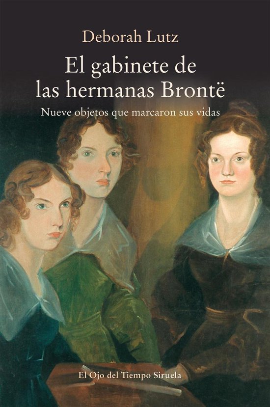 El Ojo del Tiempo 100 - El gabinete de las hermanas Brontë (ebook ...