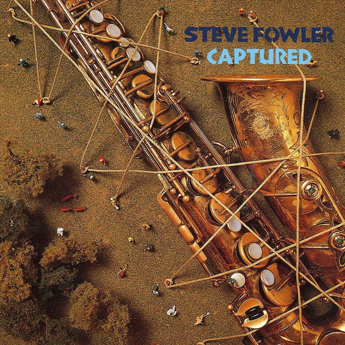 Captured, Steve Fowler | CD (album) | Muziek | bol.com