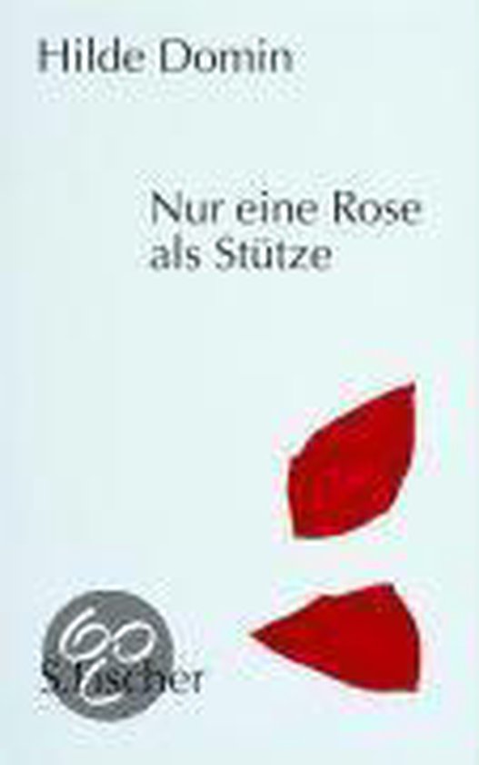 Nur eine Rose als Stütze, Hilde Domin | 9783100153012 | Boeken | bol