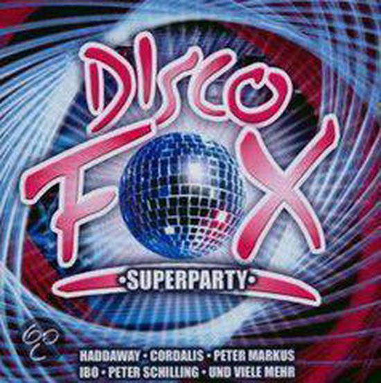 Disco Fox Superparty, Various | CD (album) | Muziek | bol.com