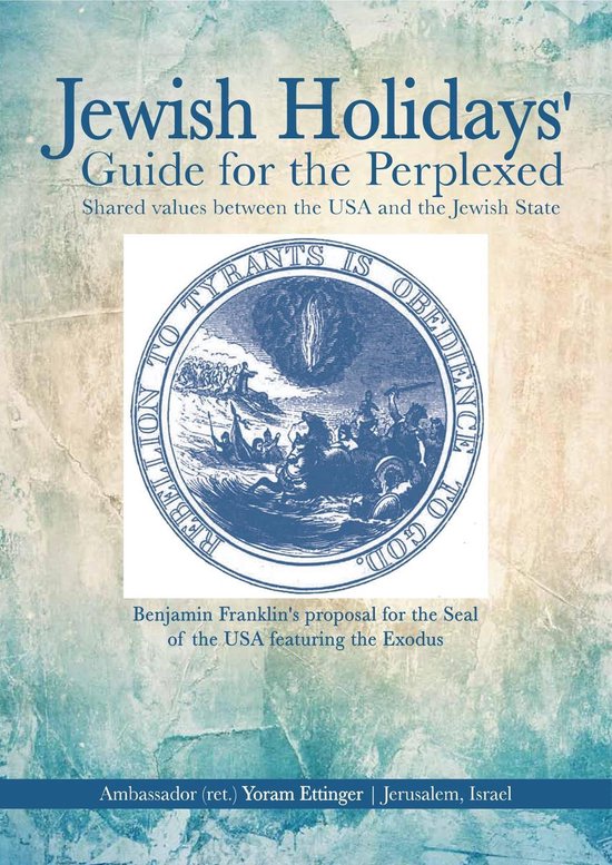 Jewish Holidays Guide for the Perplexed (ebook), Yoram Ettinger ...