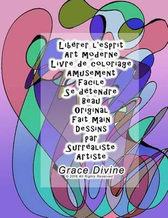 Liberer l'esprit Art moderne Livre de coloriage 20 dessins Amusement ...