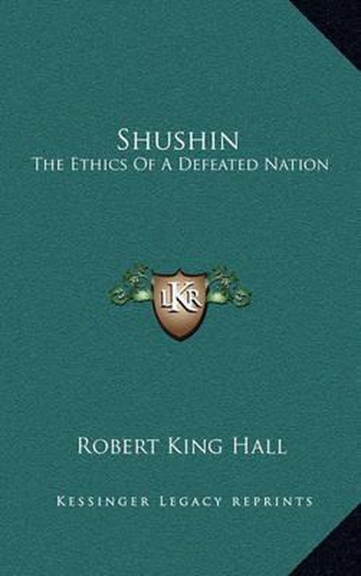 Shushin, Robert King Hall | 9781164494584 | Boeken | bol.com