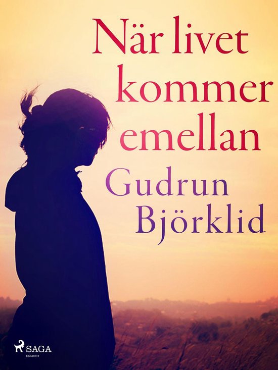 När livet kommer emellan (ebook), Gudrun Björklid | 9788726191073 | Boeken | bol.com