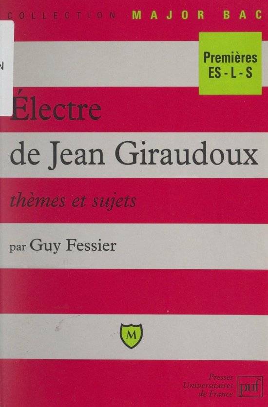Électre, de Jean Giraudoux (ebook), Guy Fessier | 9782705917456 ...