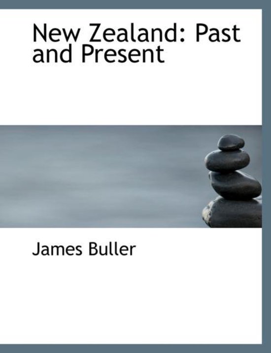 New Zealand, James Buller | 9780554577838 | Boeken | bol.com