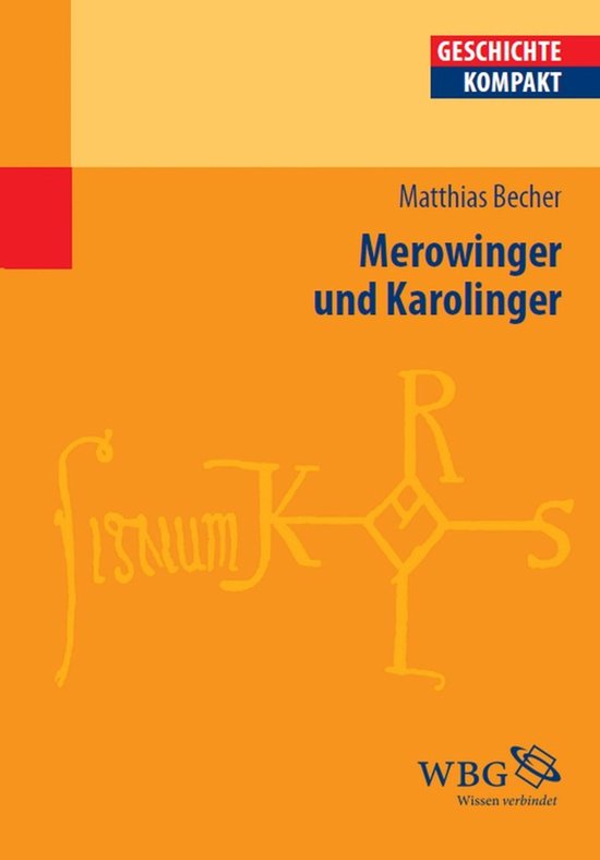 Merowinger und Karolinger (ebook), Matthias Becher | 9783534714247 ...