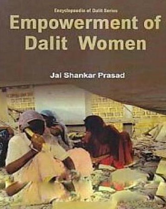 Empowerment Of Dalit Women (ebook), Jai Shankar Prasad | 9789388034746 | Boeken | bol
