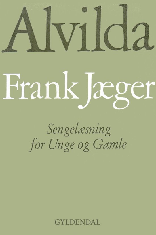 Alvilda (ebook), Frank Jæger | 9788702201482 | Boeken | bol.com