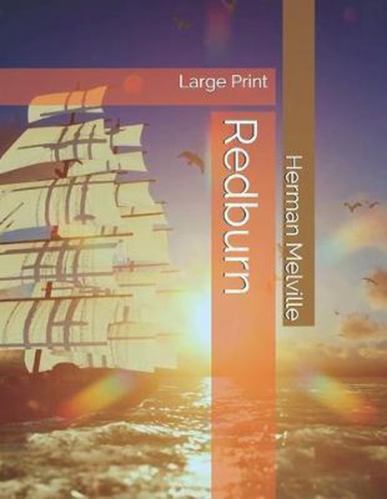 Redburn, Herman Melville | 9781689924313 | Boeken | bol.com