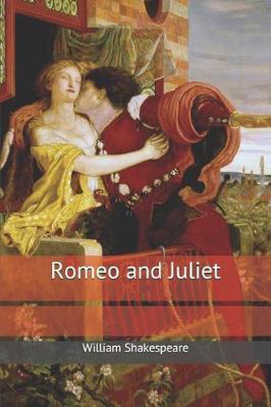 Romeo and Juliet, William Shakespeare | 9781699842812 | Boeken | bol.com