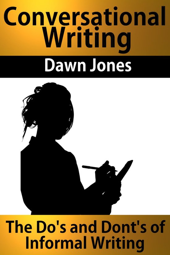 Conversational Writing (ebook), Dawn Jones | 9781613392485 | Boeken ...