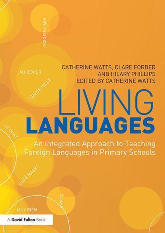 Living Languages: An Integrated Approach to Teaching Foreign Languages ...