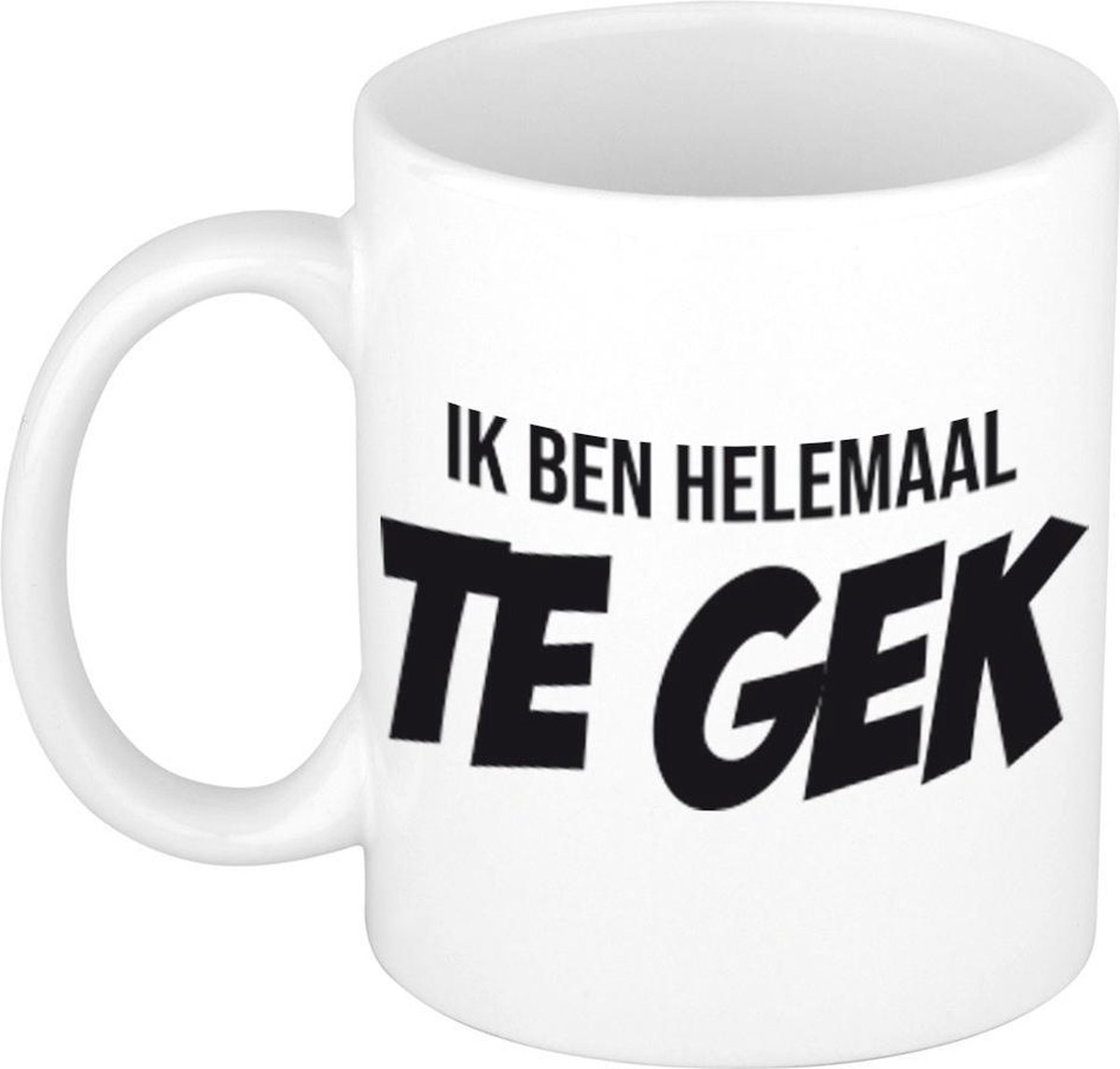 Ik ben helemaal te gek mok / beker wit cadeau collega 300 ml | bol.com